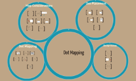 Dot Mapping by Penelope Mitchell on Prezi