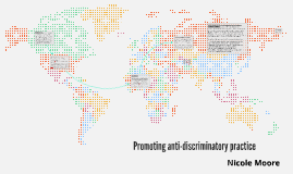 Promoting anti-discriminatory practice by nicole moore on Prezi