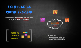 teoria de la causa proxima by Lissy Damian on Prezi