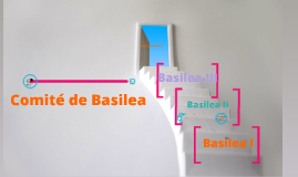 Comité de Basilea by Berlín Diaz on Prezi