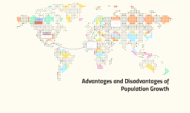 Advantages and Disadvantages of Population Growth by Harald Riisager on ...