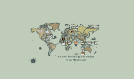 Science, Technology and Society in the Middle Ages by Danna Mei ...