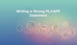 Writing a Defensible PLAAFP Statement by Kim Kalina on Prezi