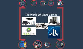 Video Games Presentation by Jackie Ibarra on Prezi