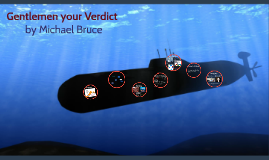 Gentlemen your Verdict! by Kiran sharif on Prezi