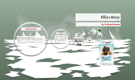 Ellie's Story by Emily D on Prezi