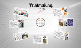 Elementary Art Intro to Printmaking by George Canfield on Prezi