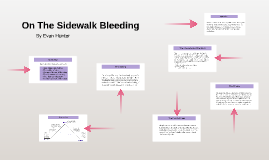 On The Sidewalk Bleeding by Scott Locke on Prezi