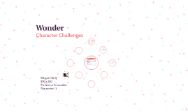 Wonder: Character Comparison by Megan Rody on Prezi
