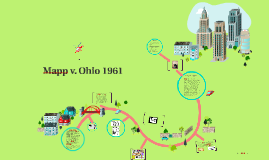 Mapp v. Ohio 1961 by Lindsay HErling on Prezi