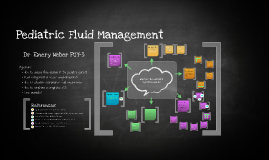 Pediatric Fluid Management by Emery W on Prezi