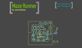 Maze Runner Timeline by Laura Thompson on Prezi