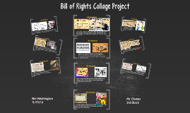 Bill of Rights Collage Project by Nia Washington on Prezi