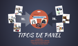 Tipos de Panel by Eduardo Tavera Gutierrez on Prezi
