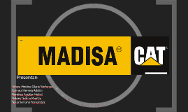 MADISA S.A de C.V by Neko A on Prezi