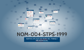 NOM-004-STPS-1999 by Lucero Madrid on Prezi
