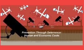 Prevention Through Deterrence by on Prezi