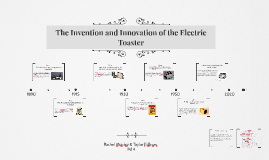 The Invention and Innovation of the electric toaster by Rachel Munley ...
