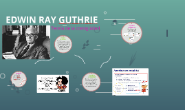 Teoría del aprendizaje por contigüidad de Edwin Ray Guthrie by Lorena ...