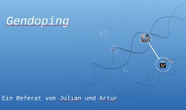 GENDOPING by Julian Reimer on Prezi