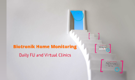 Biotronik Home Monitoring by Ruti Alfandary on Prezi