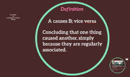 Confusion of Correlation Causation Fallacy by arizona williams on Prezi