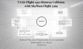USAir Flight 1493 Runway Collision with Skywest Flight 5569 by Lina ...