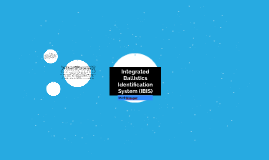 Integrated Ballistics Identification System (IBIS) by Mark Kraeger on Prezi