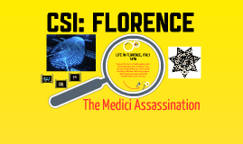 CSI: Florence by Lauren Genet on Prezi