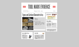 TOOL MARK EVIDENCE by Tara Box on Prezi