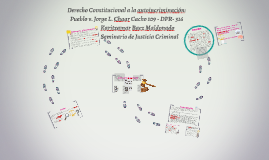 Juicio para Chaar Cacho by Karitzamar Baez on Prezi