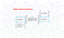 Stokes-Adams Syndrome by Tenika Thue on Prezi