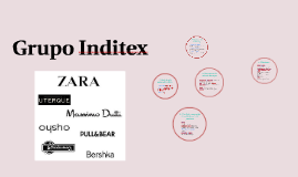 Grupo Inditex by on Prezi
