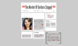 The Murder Of Barbara Stoppel by sarah naji on Prezi