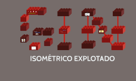 ISOMETRICO EXPLOTADO by pei wu on Prezi