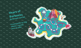 Heart of Darkness Map by Tammy Tran on Prezi