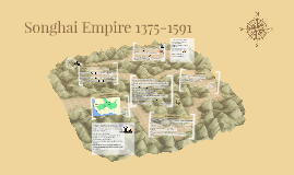 Songhai Empire 1450-1750 by Imani Payne on Prezi