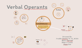 Verbal Operants by Marcy Simental on Prezi