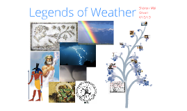 Legends of Weather (Weather Mythology and Legends Science Project) by ...