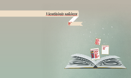 Vientisinis sakinys by Ieva Dapševičiūtė on Prezi