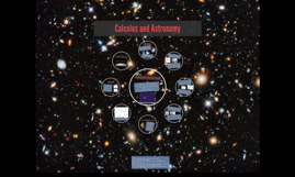 Calculus and Astronomy by Jason Knies on Prezi