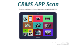 CBMS APP: Scan by on Prezi