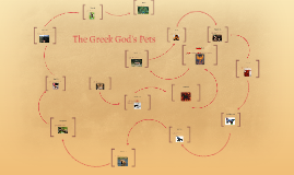 The Greek God's Pets by Michael Willis on Prezi