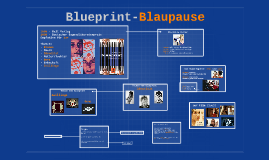 Blueprint-Blaupause by Dani Carron on Prezi