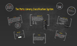 The Metis Library Classification System by Elissa Freda on Prezi
