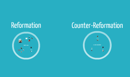 Counter Reformation by Geoffrey Hughes on Prezi