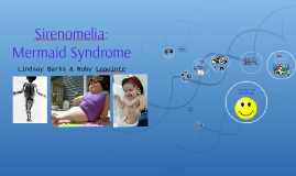 Mermaid Syndrome by Lindsay Barks on Prezi