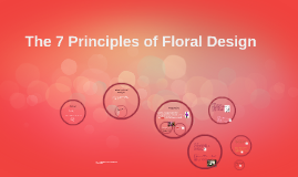 The 7 Principles of Floral Design by baylie hughes on Prezi