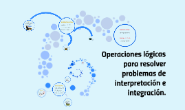 Operaciones lógicas para resolver problemas de interpretació by Nayeli ...