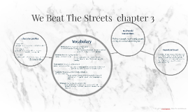 We Beat The Streets chapter 3 by destiny jackson on Prezi